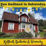 Das Småland in Schweden